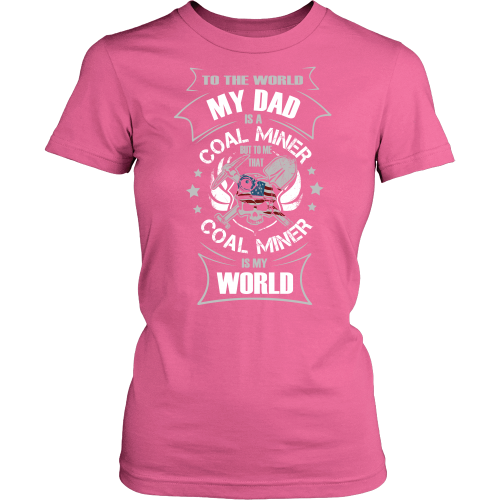 My Coal Miner Dad (frontside) – Shoppzee